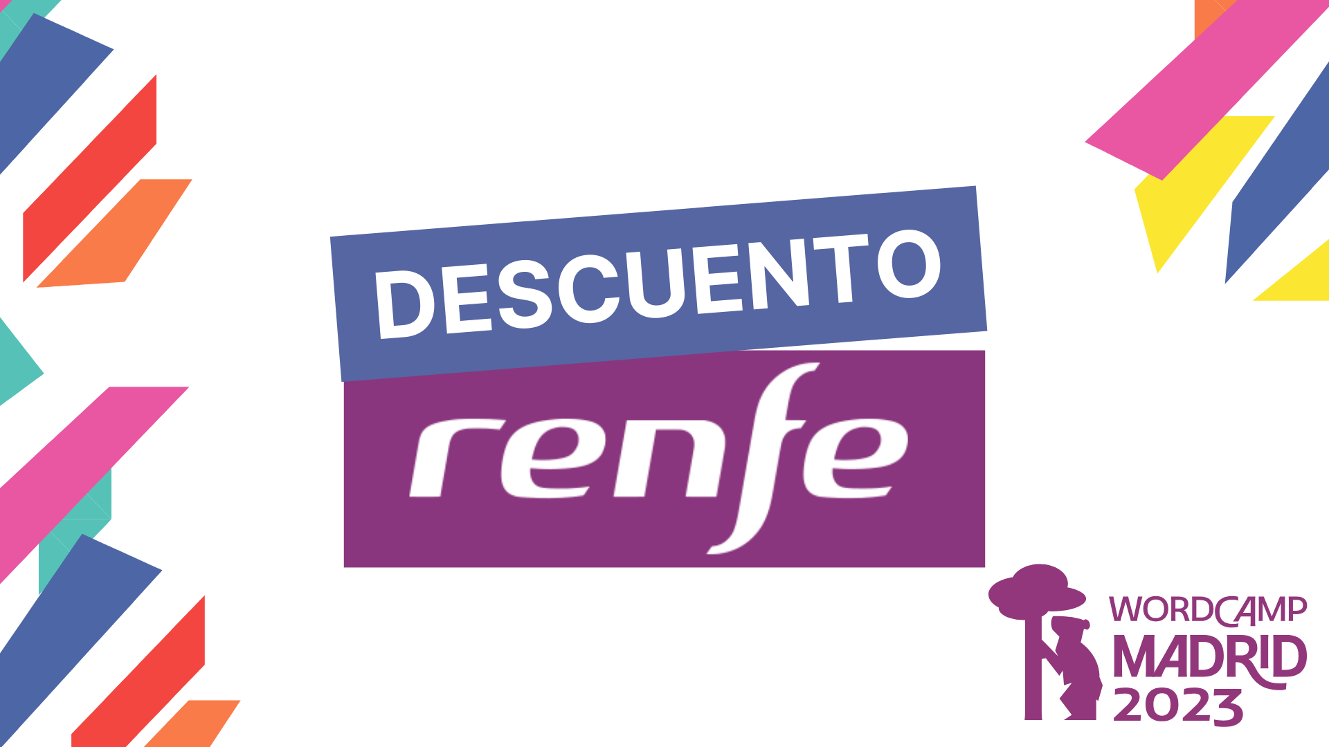 Descuento Renfe WCMAD - WordCamp Madrid 2023